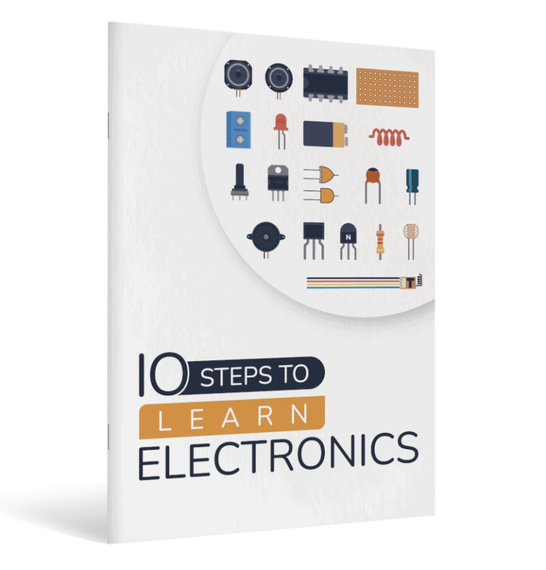 The 10 Simple Steps to Learning Electronics